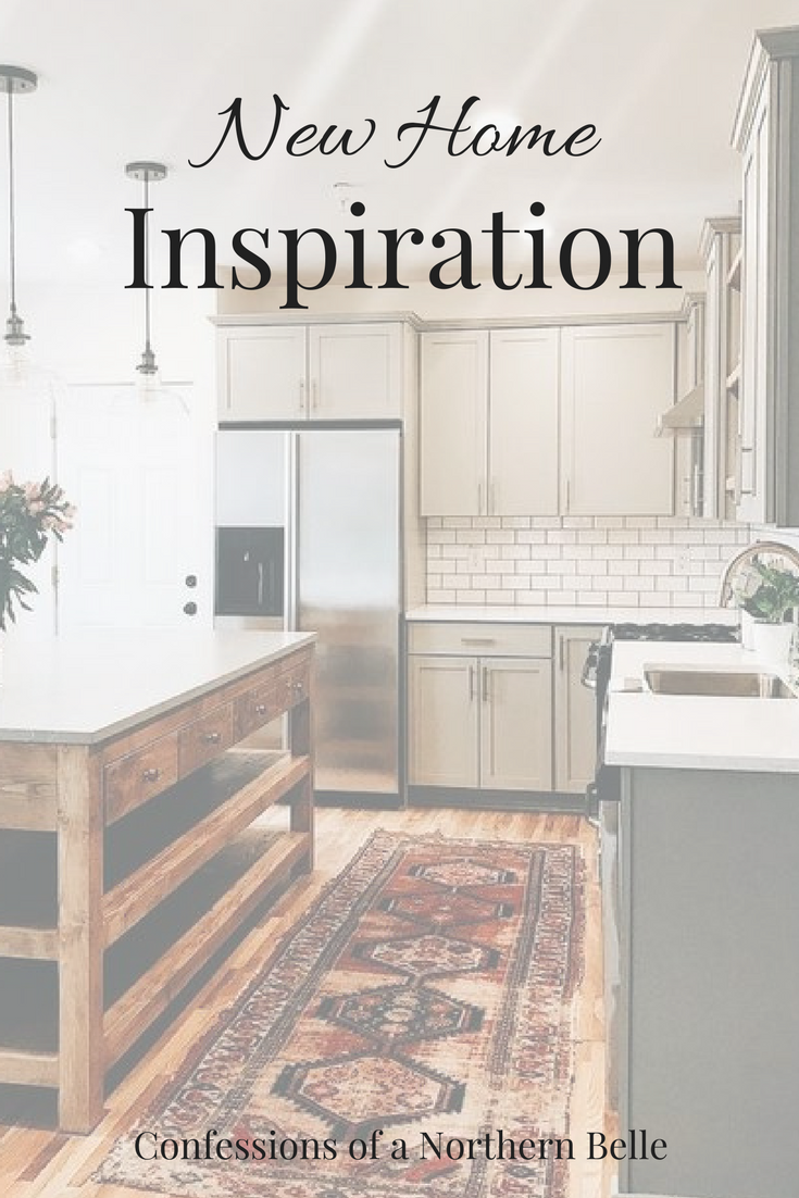 Inspiration for our New Home | Confessions of a Northern Belle