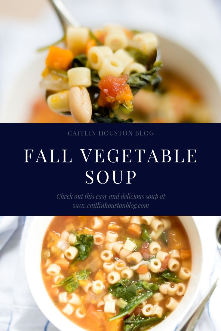 Easy Fall Vegetable Soup - Caitlin Houston