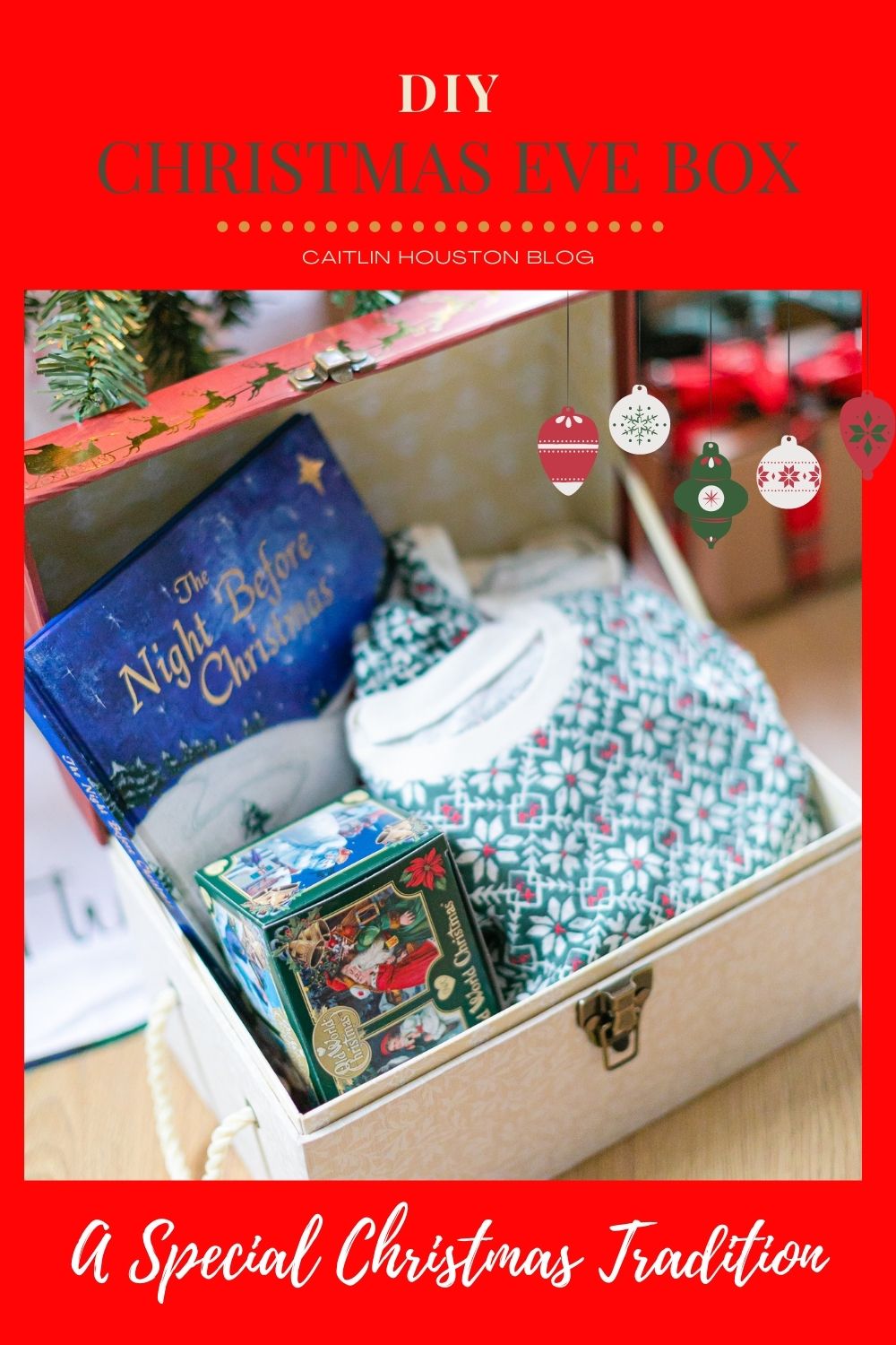 Christmas Eve Box Tradition - Caitlin Houston