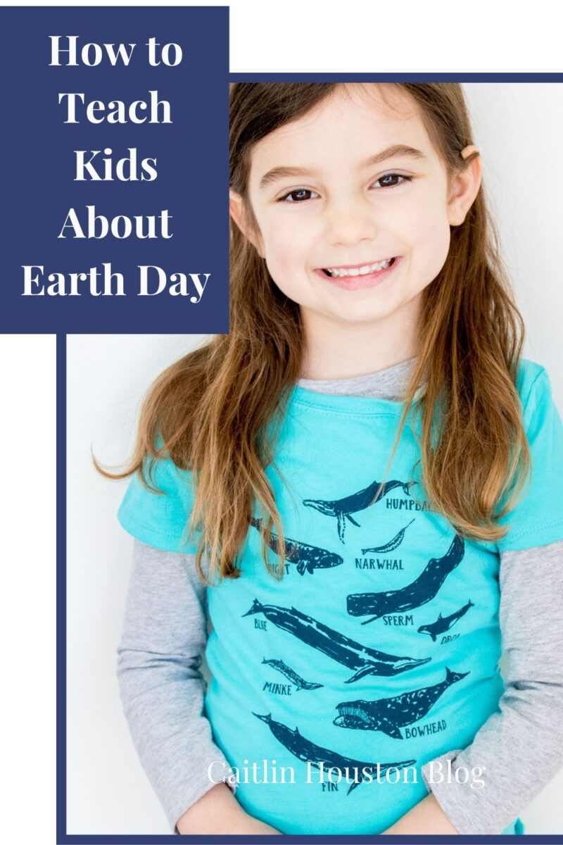 How to Teach Children about Earth Day