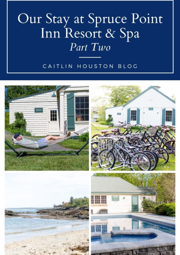 Spruce Point Inn Resort & Spa // Part One - Caitlin Houston