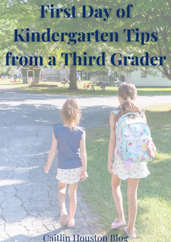 First Day of Kindergarten Survival Tips for Parents - Caitlin Houston