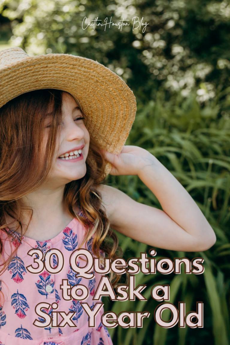 Questions to Ask Your Six Year Old {Ailey} - Caitlin Houston