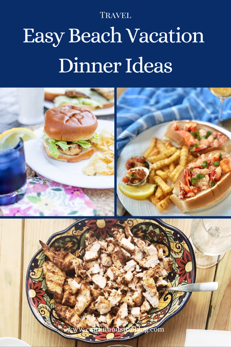 5 Quick and Easy Dinner Ideas for Your Beach Vacation - Caitlin Houston